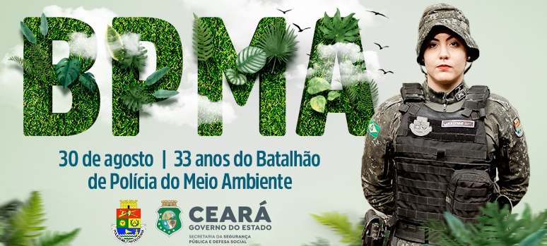 BPMA da PMCE comemora 33 anos de atuação com acréscimo das ações de ...